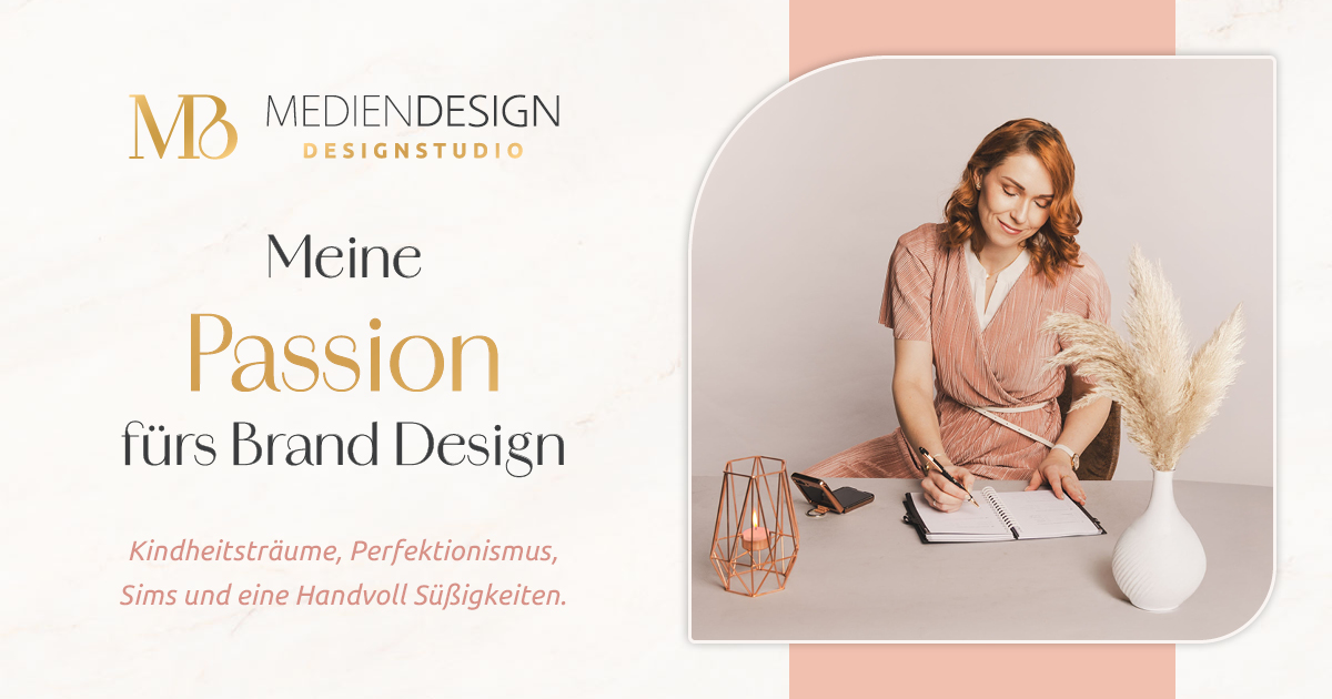 Meine Passion für Brand Design ⭐ MB Mediendesign